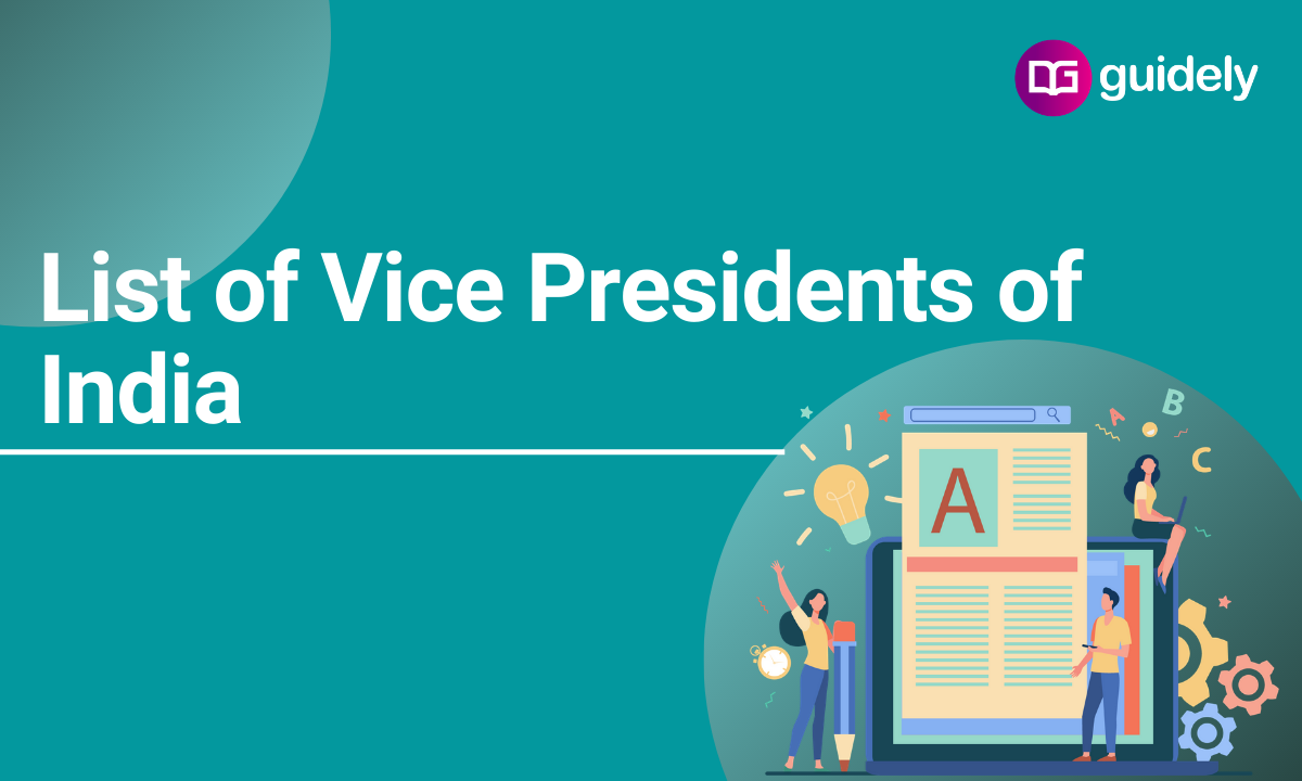 List of Vice Presidents of India From 1947- 2022: Updated List