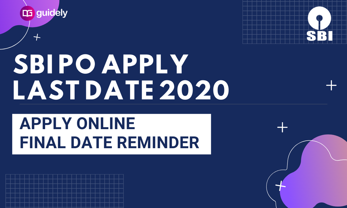 SBI PO Apply Last Date 2020 | Today is the Final Date for Apply Online