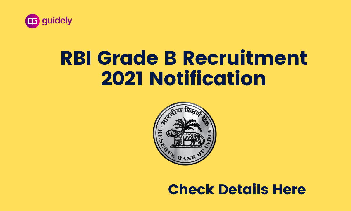 RBI Grade B 2021 Notification PDF | Check Here For Notification Details