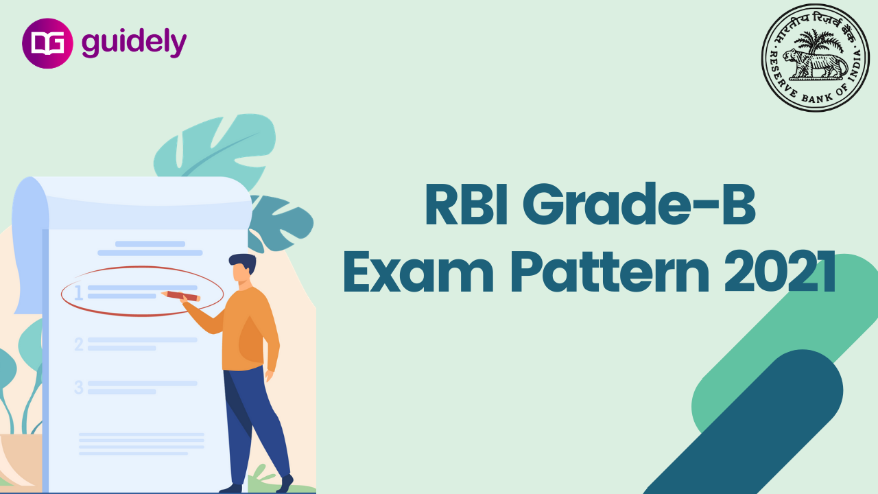 RBI Grade B Exam Pattern 2021 | Check here all the exam pattern details
