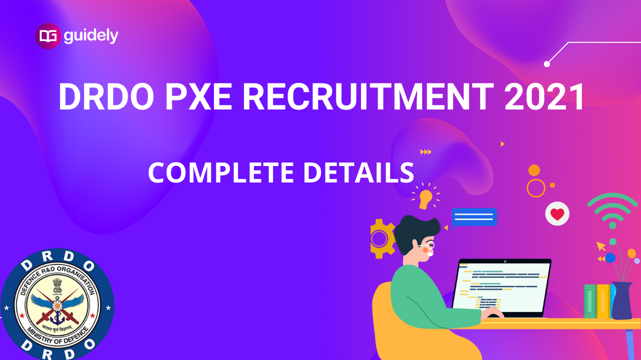 DRDO PXE Apprentice Recruitment 2021: Check Here the Details