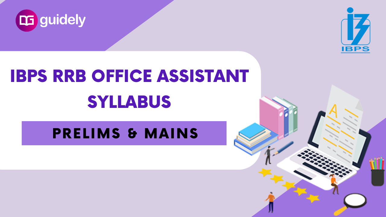 IBPS RRB Clerk Syllabus 2023 PDF: Prelims, Mains Exam Pattern