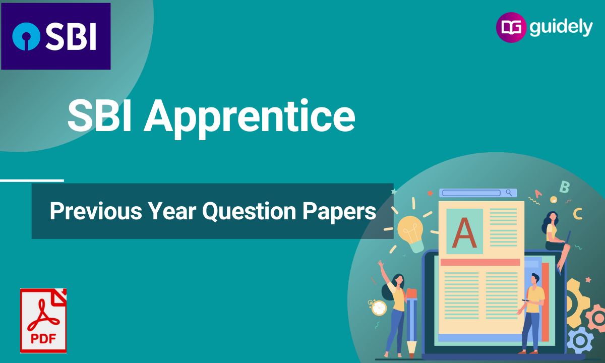 SBI Apprentice Previous Year Question Papers: Download PDF
