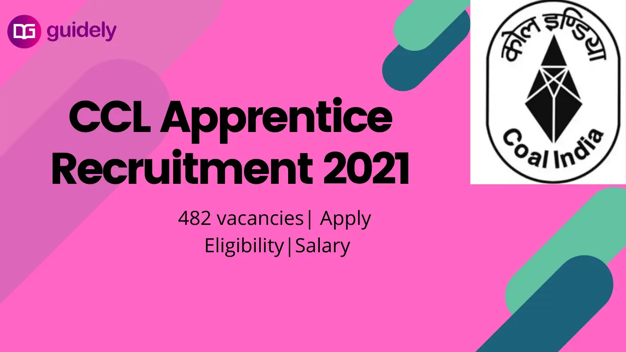 CCL Apprentice Recruitment 2021 | 482 vacancies,Apply Online