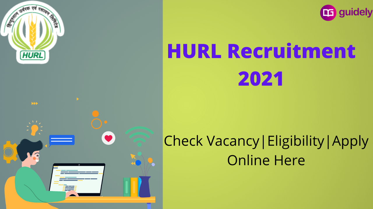 HURL Recruitment 2021 Out: Apply For 159 Executive Posts.