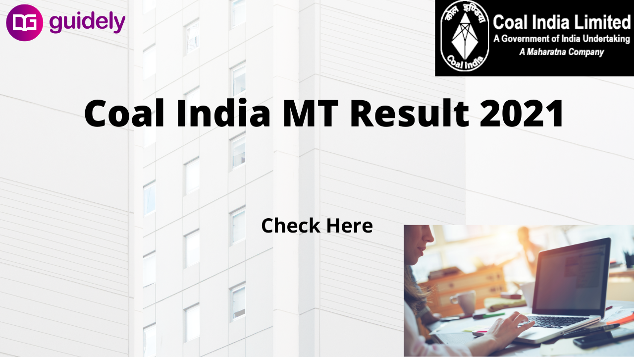 Coal India MT Result 2021: Check and Download Here