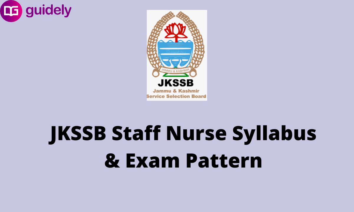 JKSSB Junior Staff Nurse Syllabus 2021: [Updated] Exam Pattern PDF