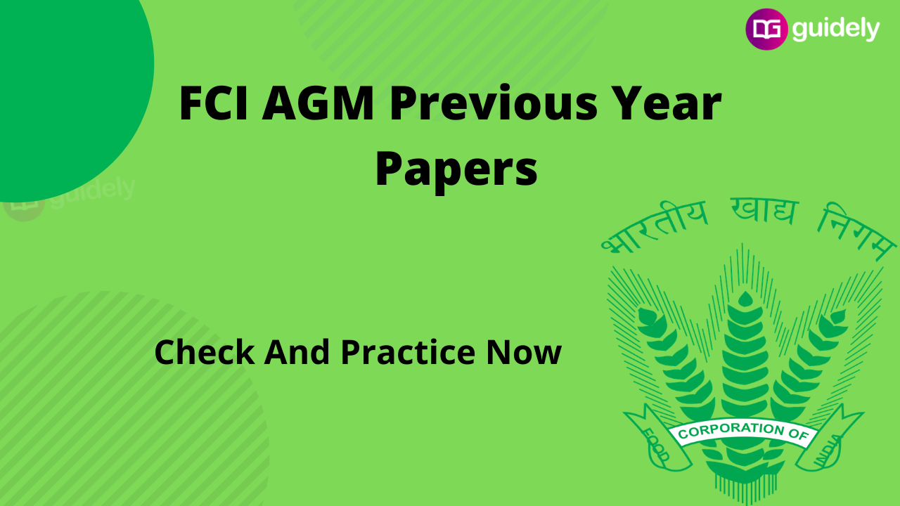FCI AGM Previous Year Paper PDF : Questions with Solutions