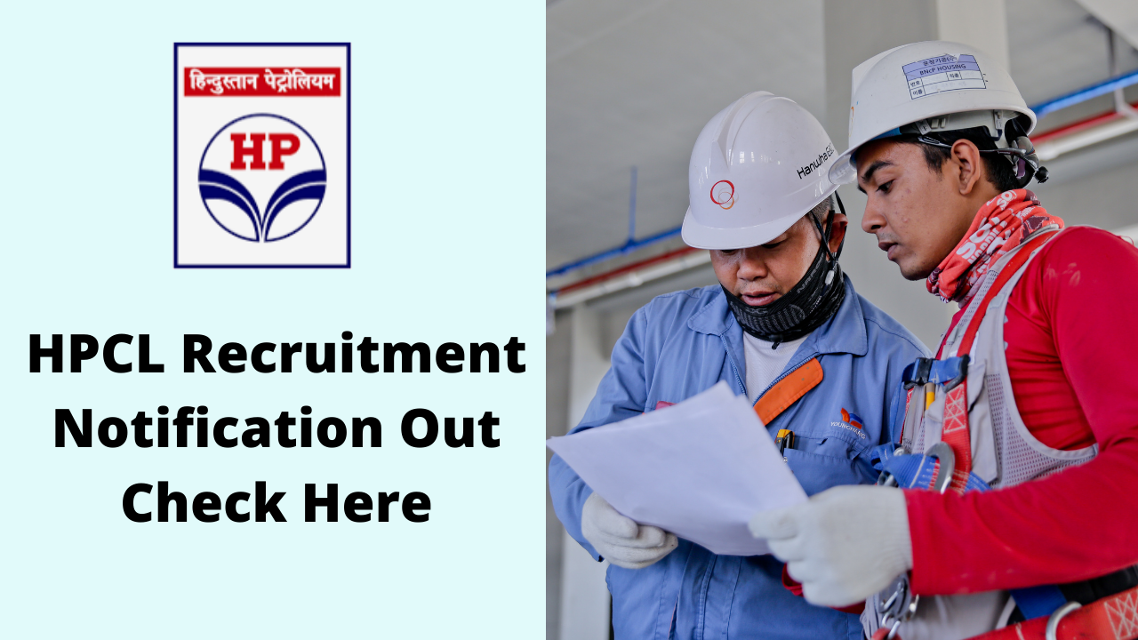 HPCL Recruitment 2021: Check Vacancy, Eligibility, Apply Online