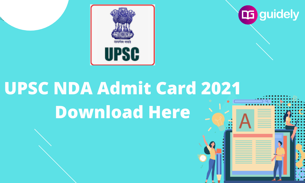 UPSC NDA Admit Card 2021 Released: Download E-Admit Card PDF