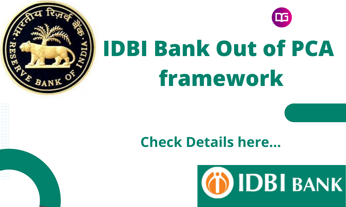 IDBI Bank Out of PCA framework: RBI Announced, Check Details here