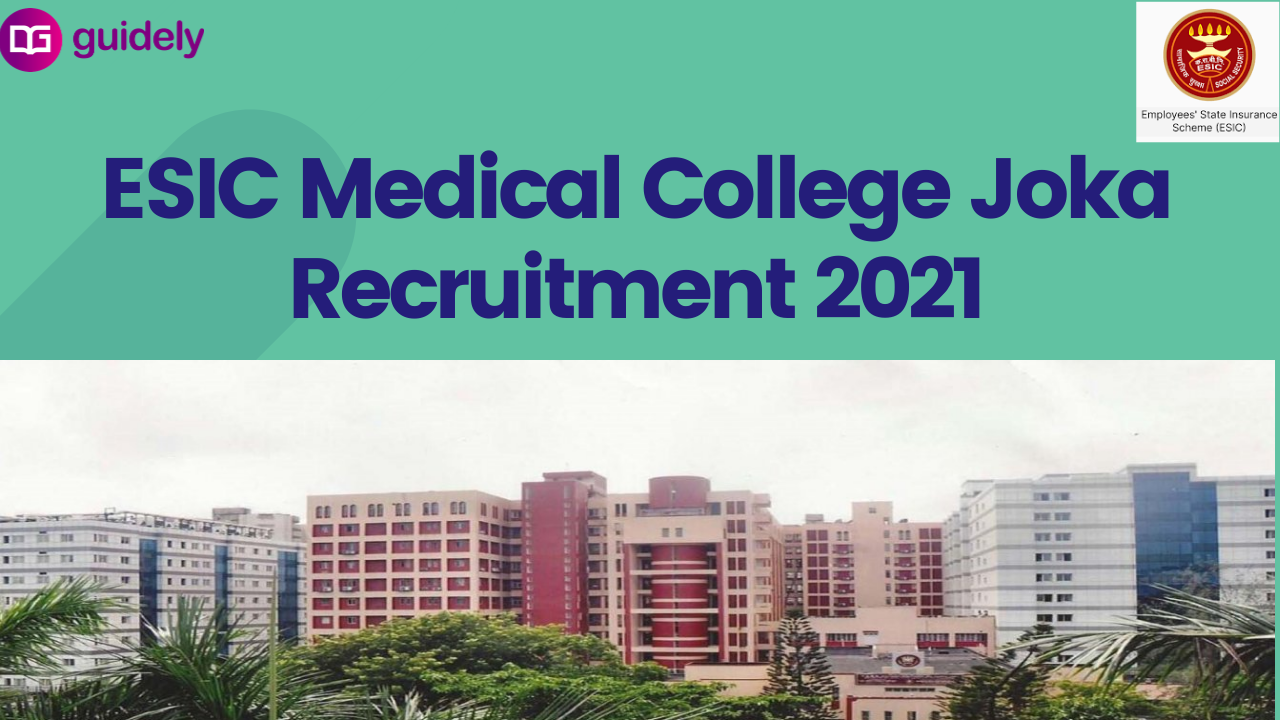 ESIC Medical College Joka Recruitment 2021: Walk-in, Senior Resident