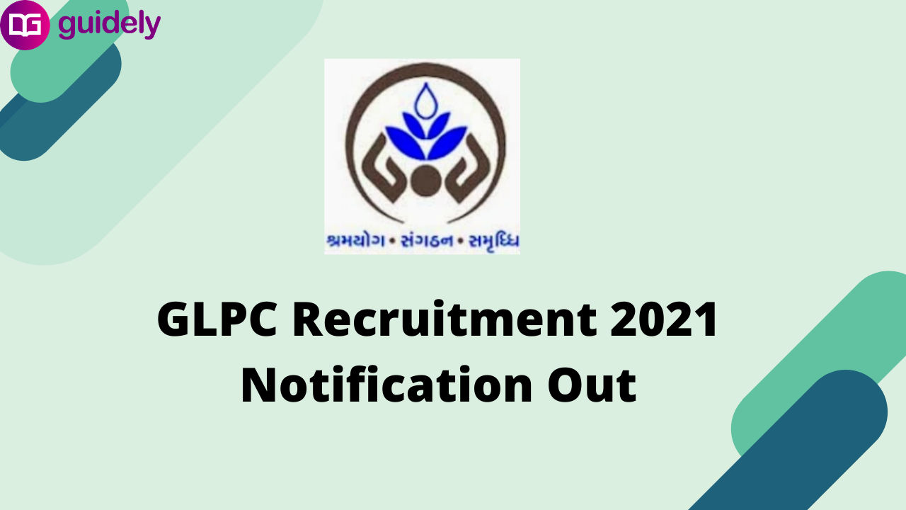 GLPC Recruitment 2021 Notification Released with 392 Vacancy