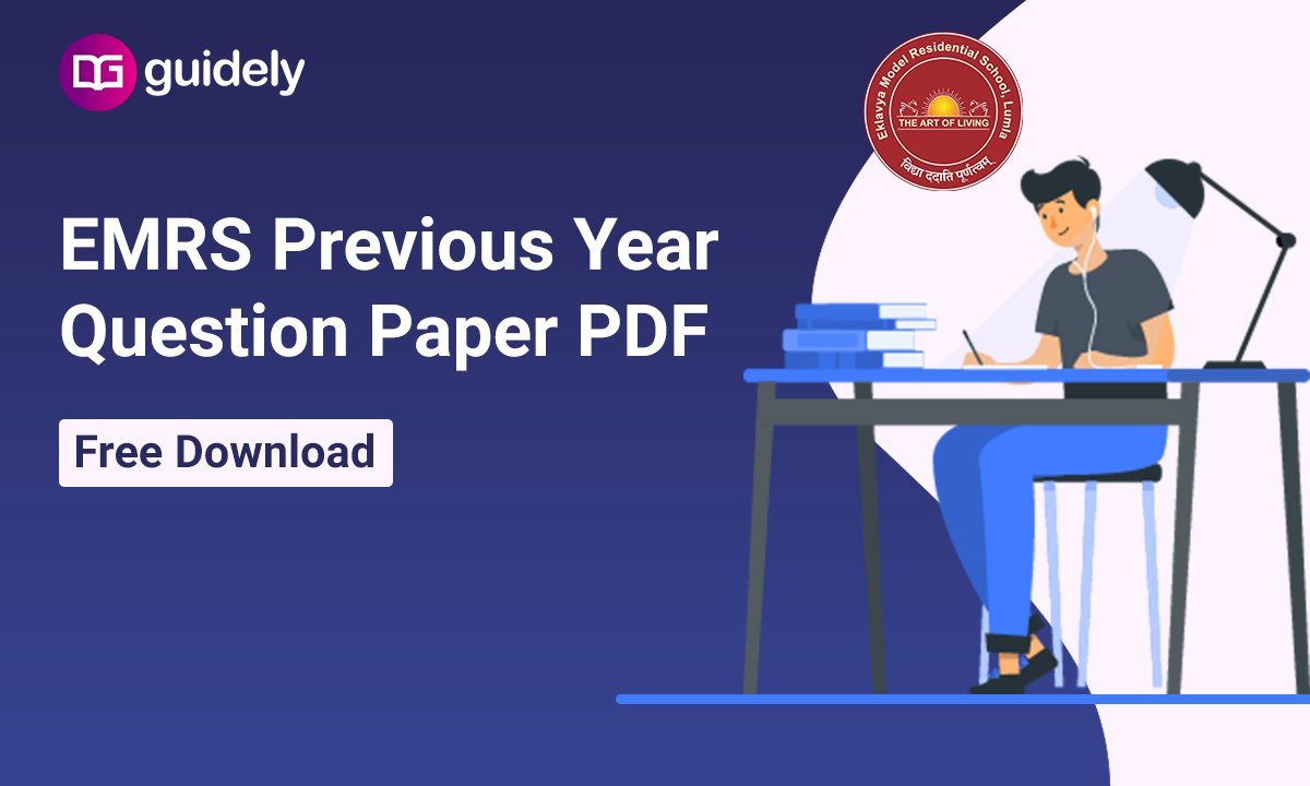 EMRS Previous Year Question Paper PDF: Free Download & Practice