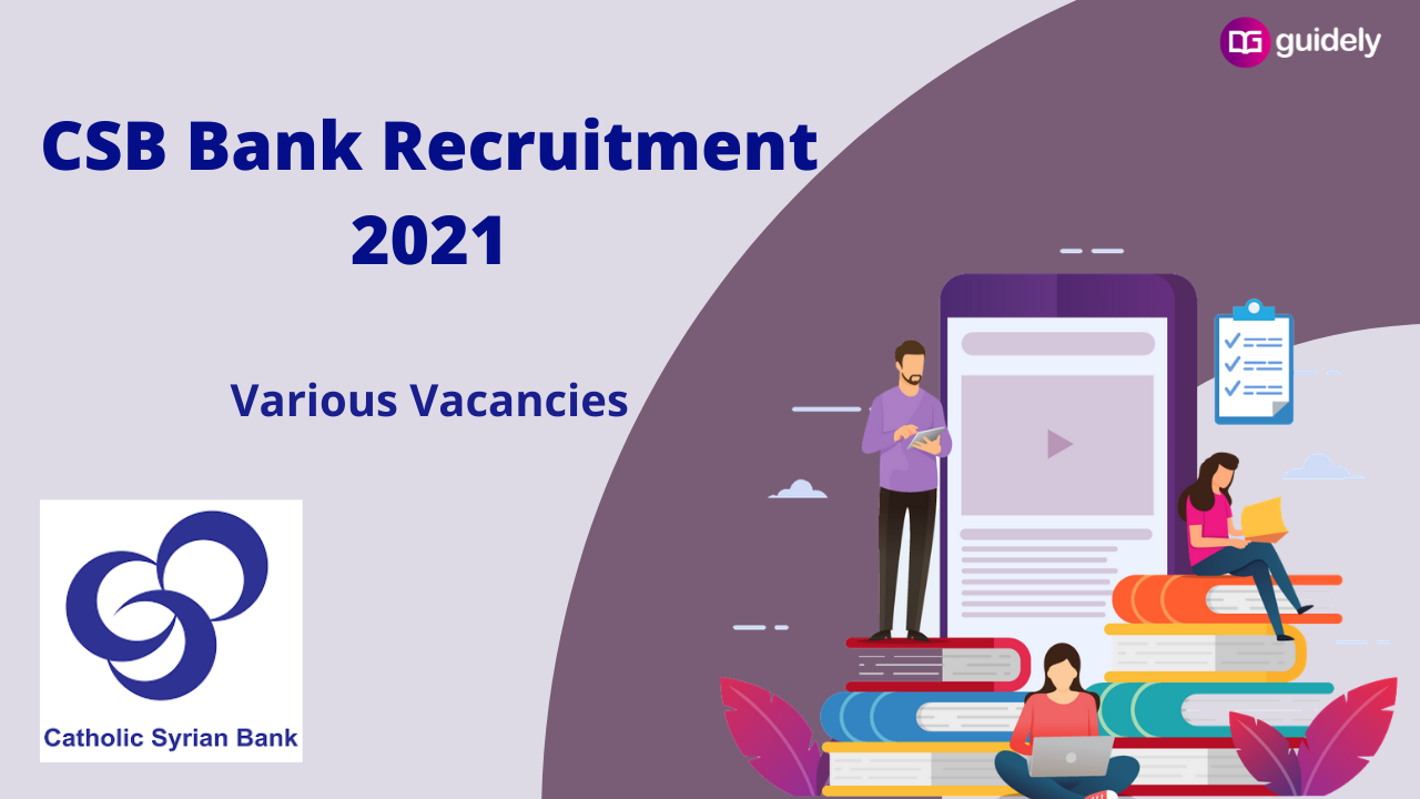 CSB Bank Recruitment 2021 Notification PDF: Various Posts, Apply Online