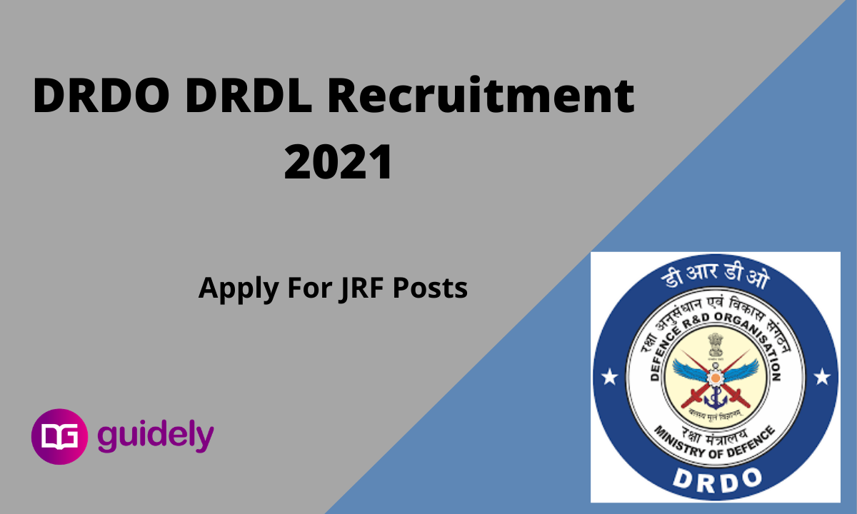 DRDO DRDL Recruitment 2021: Apply For Junior Research Fellow Posts