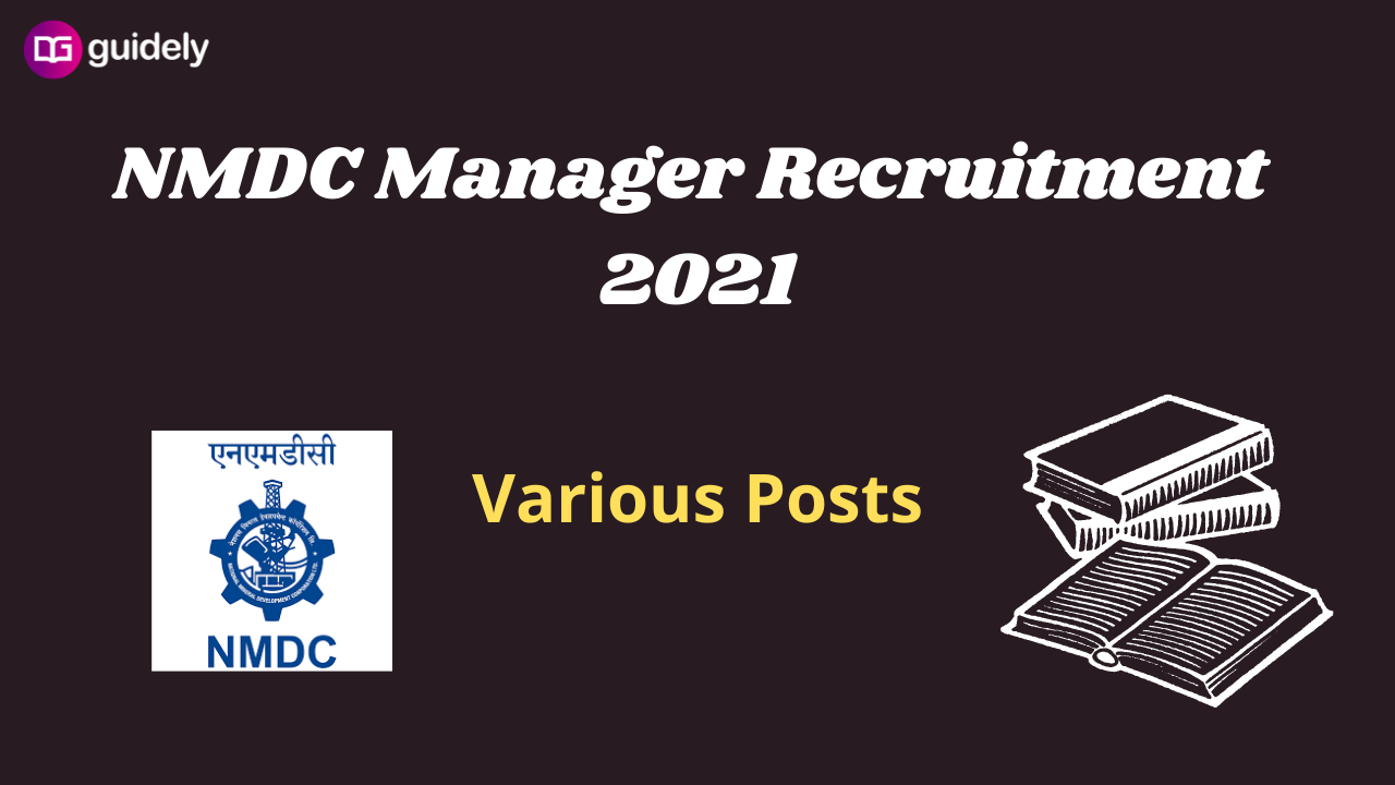 NMDC Manager Recruitment 2021: Released, Apply Online, Various Posts