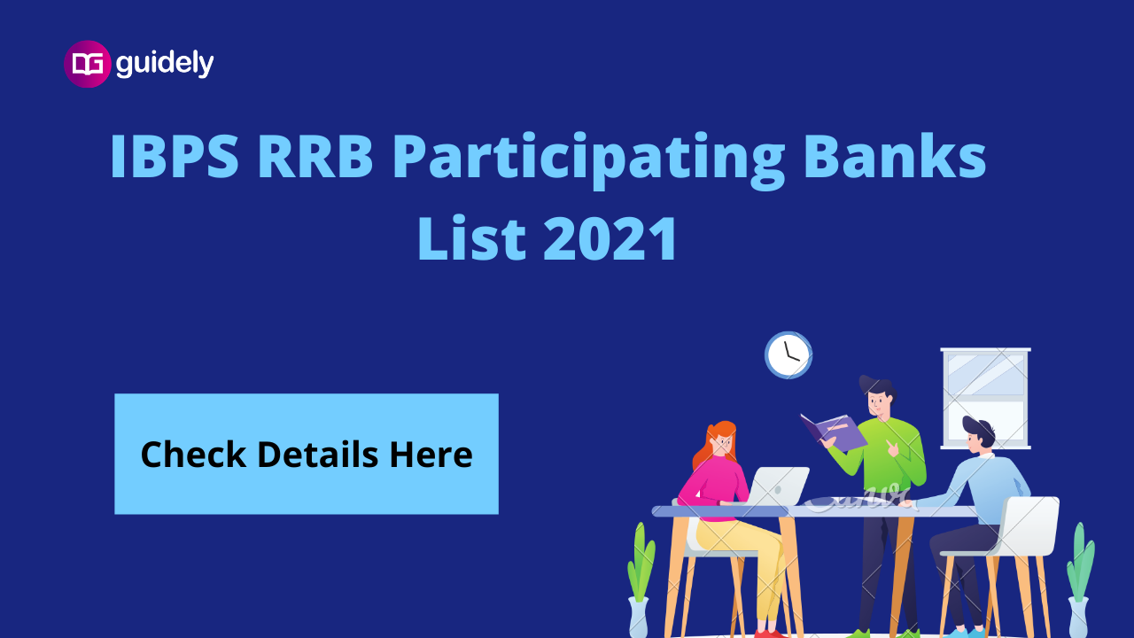 IBPS RRB Participating Banks List 2021: Check Details Here