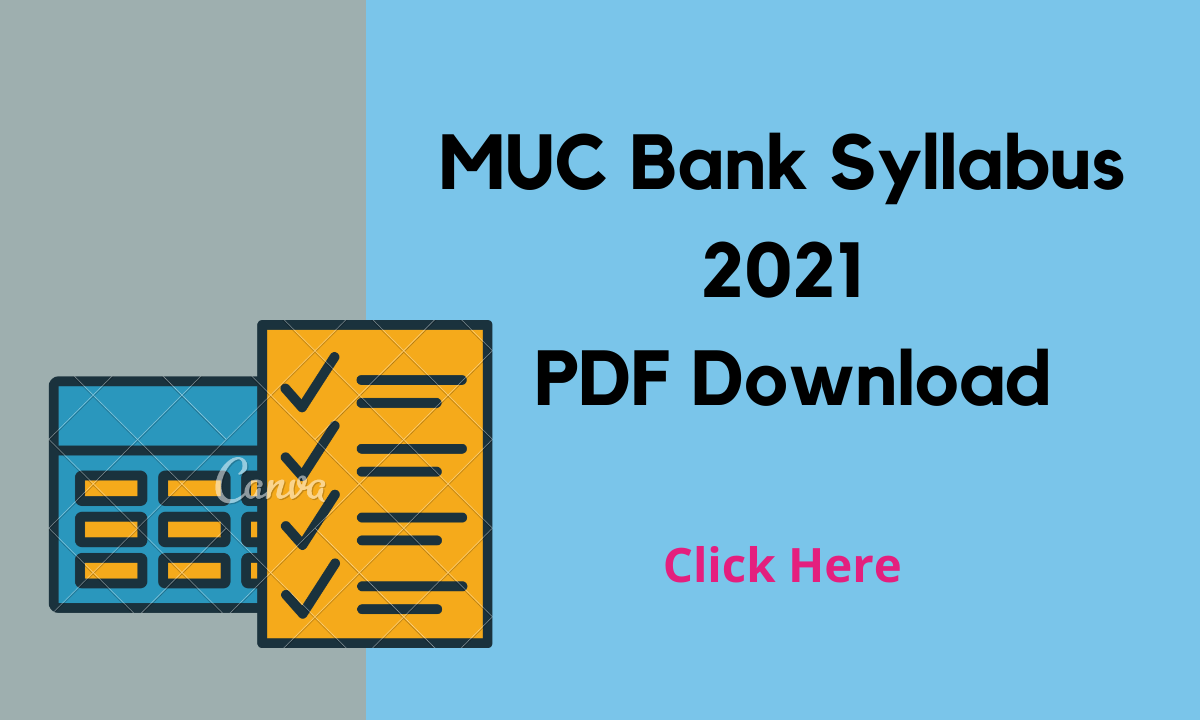 MUC Bank Syllabus 2021 PDF Download: [New], Syllabus & Exam Pattern