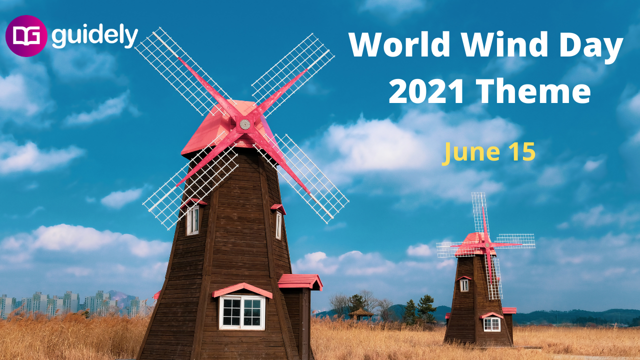 World Wind Day 2021 Theme: History, Significance, Objective And Quotes