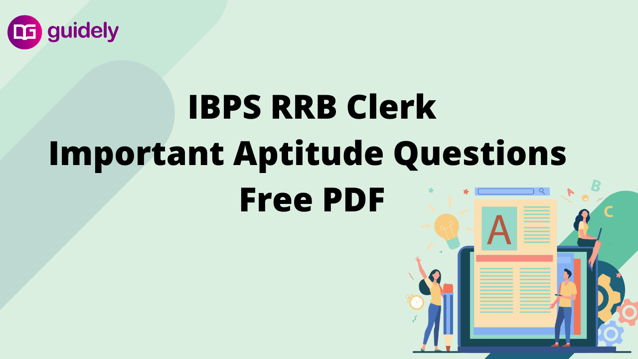 IBPS RRB Clerk Important Questions PDF 2021: Download the Free PDF