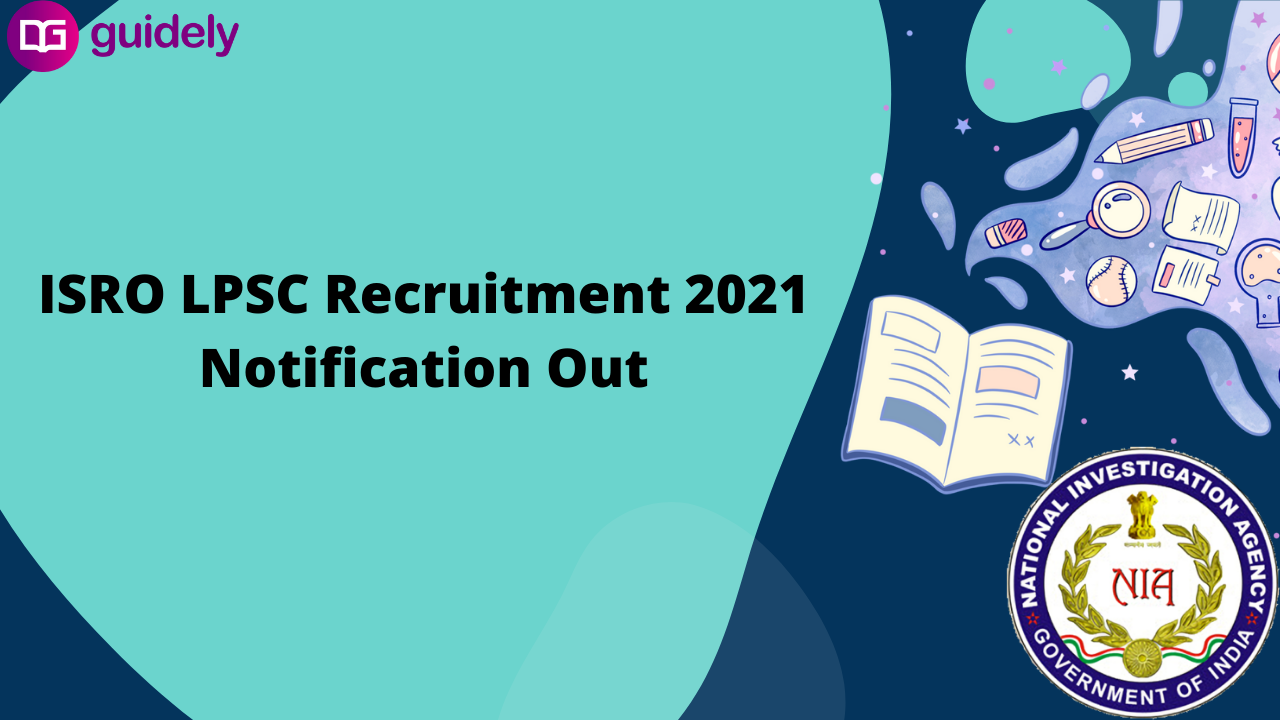 ISRO LPSC Recruitment 2021: Notification Out for 160 Vacancies
