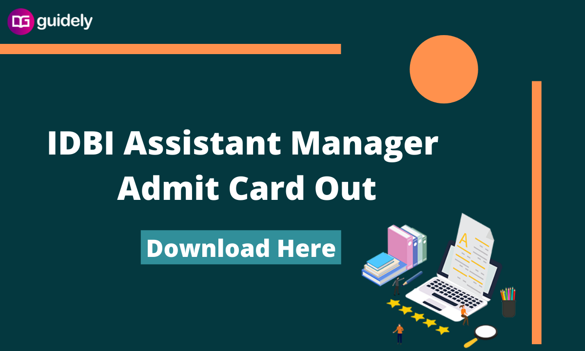 IDBI Assistant Manager Admit Card 2021: Direct link to Download