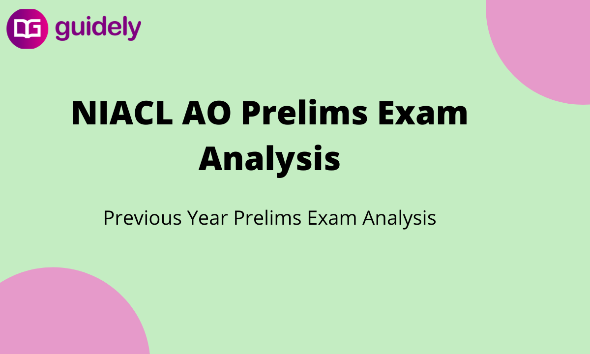 NIACL AO Prelims Exam Analysis 2022: Check Analysis Of All Shifts