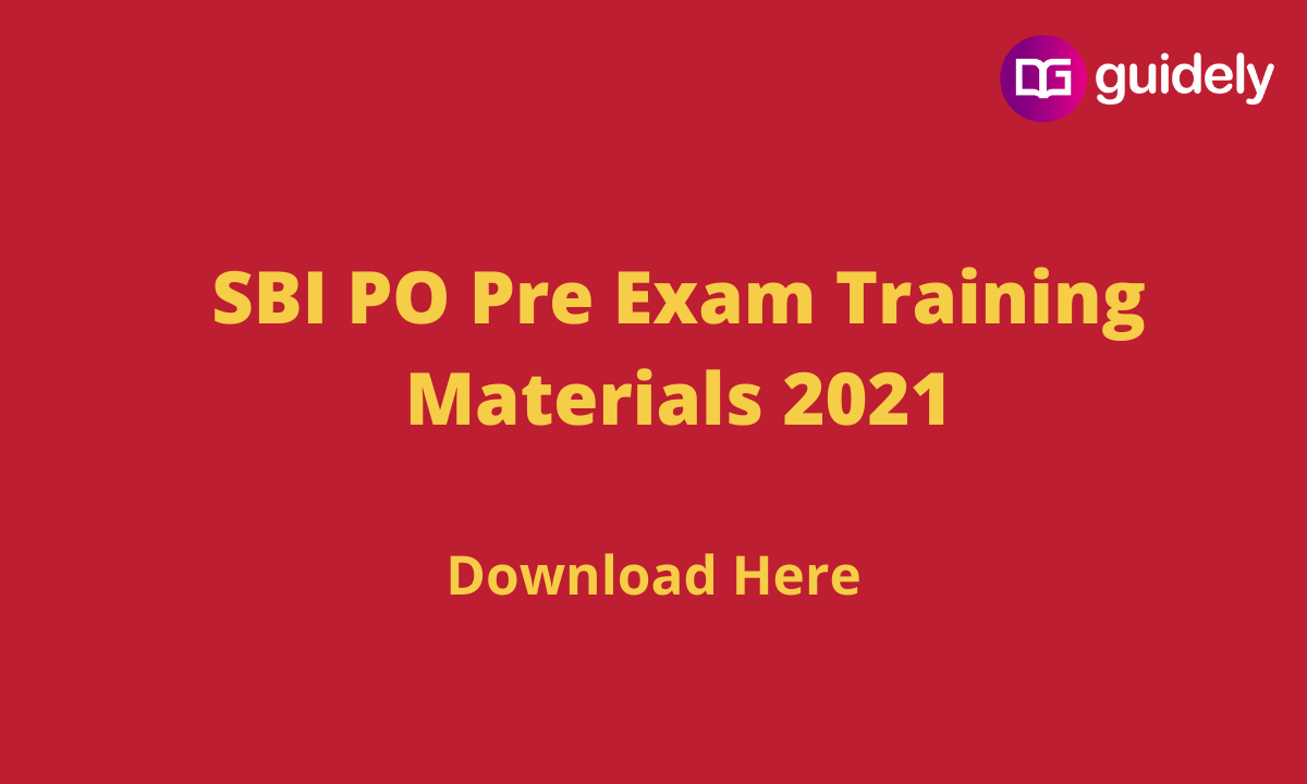 SBI PO Pre Exam Training Materials 2021 & Call Letter: Download Here