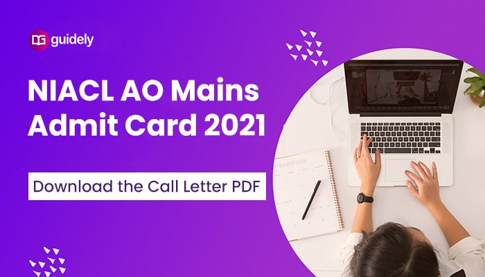 NIACL AO Mains Admit Card 2021: Direct link to Download the Call Letter