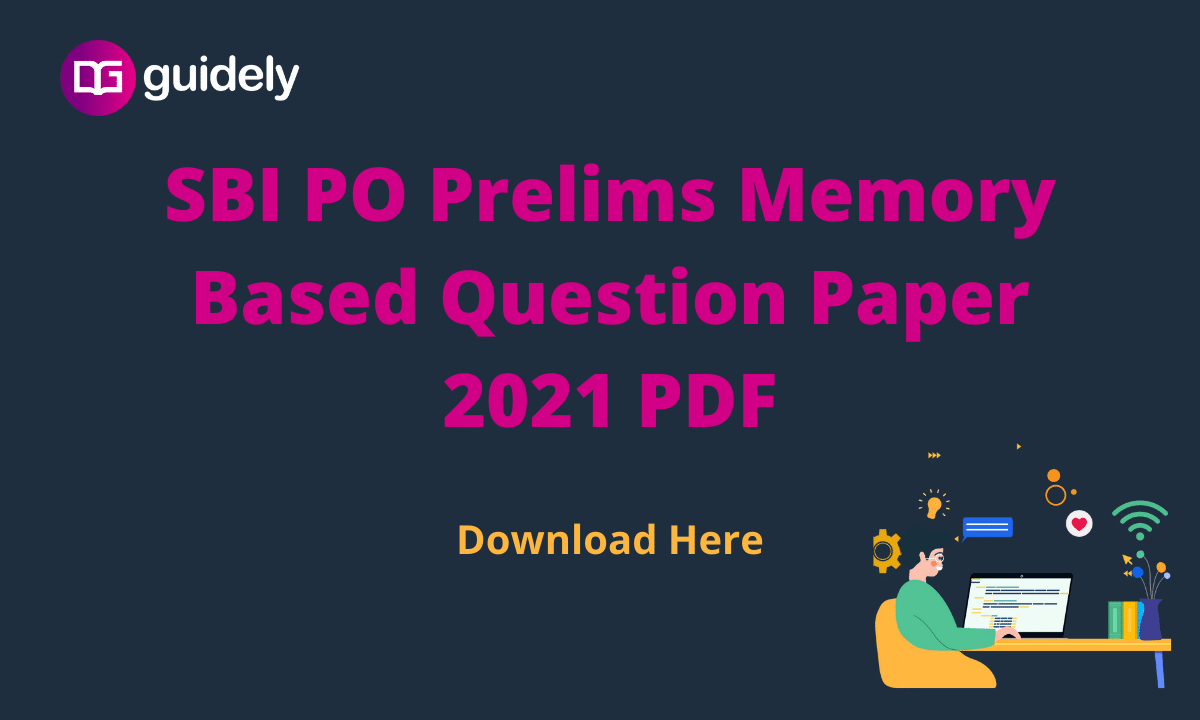 SBI PO Prelims Memory Based Question Paper 2021: Get Free PDF