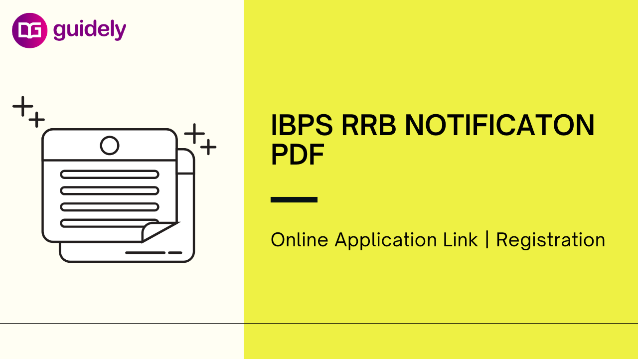 IBPS RRB Notification 2023 PDF: Exam Date, Vacancy