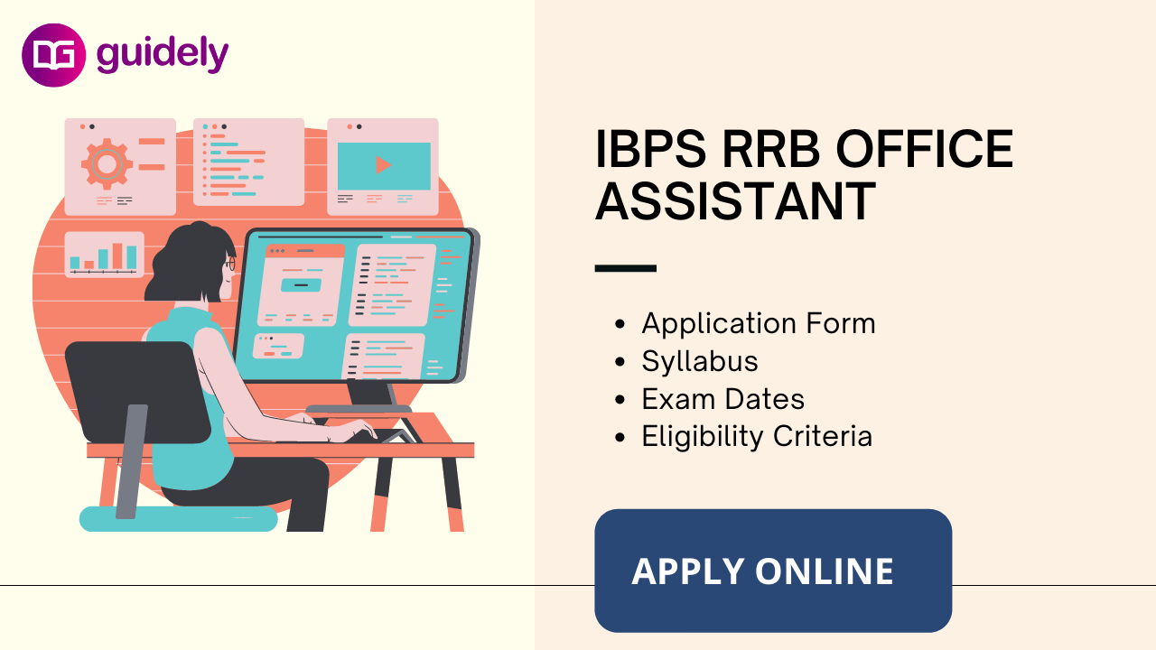 IBPS RRB Office Assistant 2022 Notification, Vacancies, Apply Online