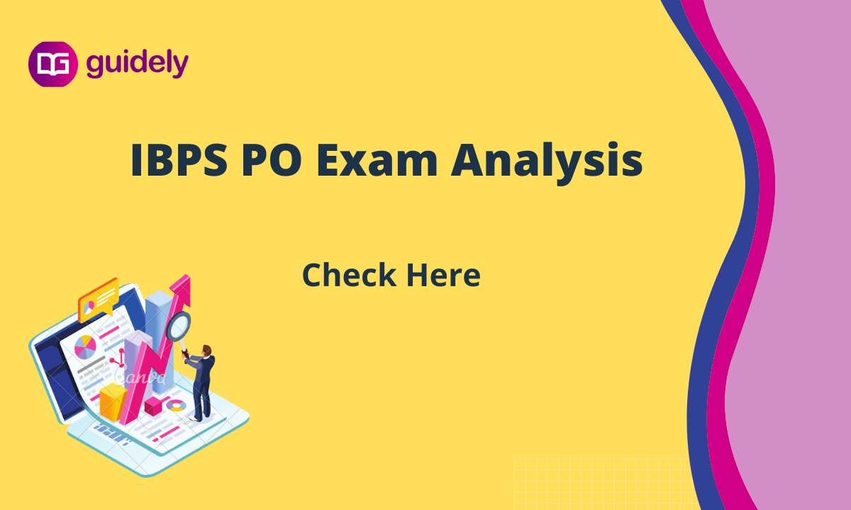 IBPS PO Prelims Exam Analysis 2022 For 15th & 16th October