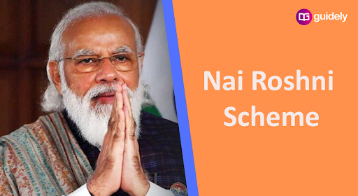 Nai Roshni Scheme