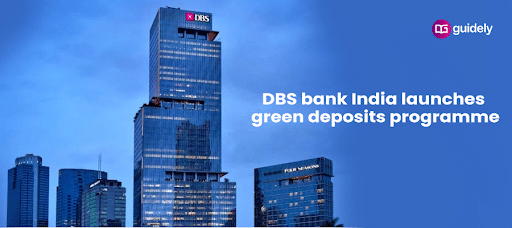 DBS bank India launches green deposits programme