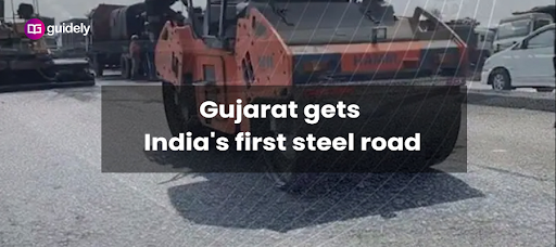Gujarat gets India's first steel road