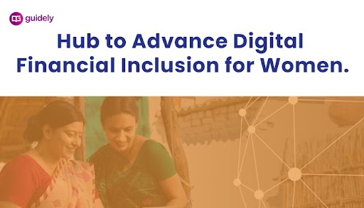 Hub to advance digital financial inclusion for women.