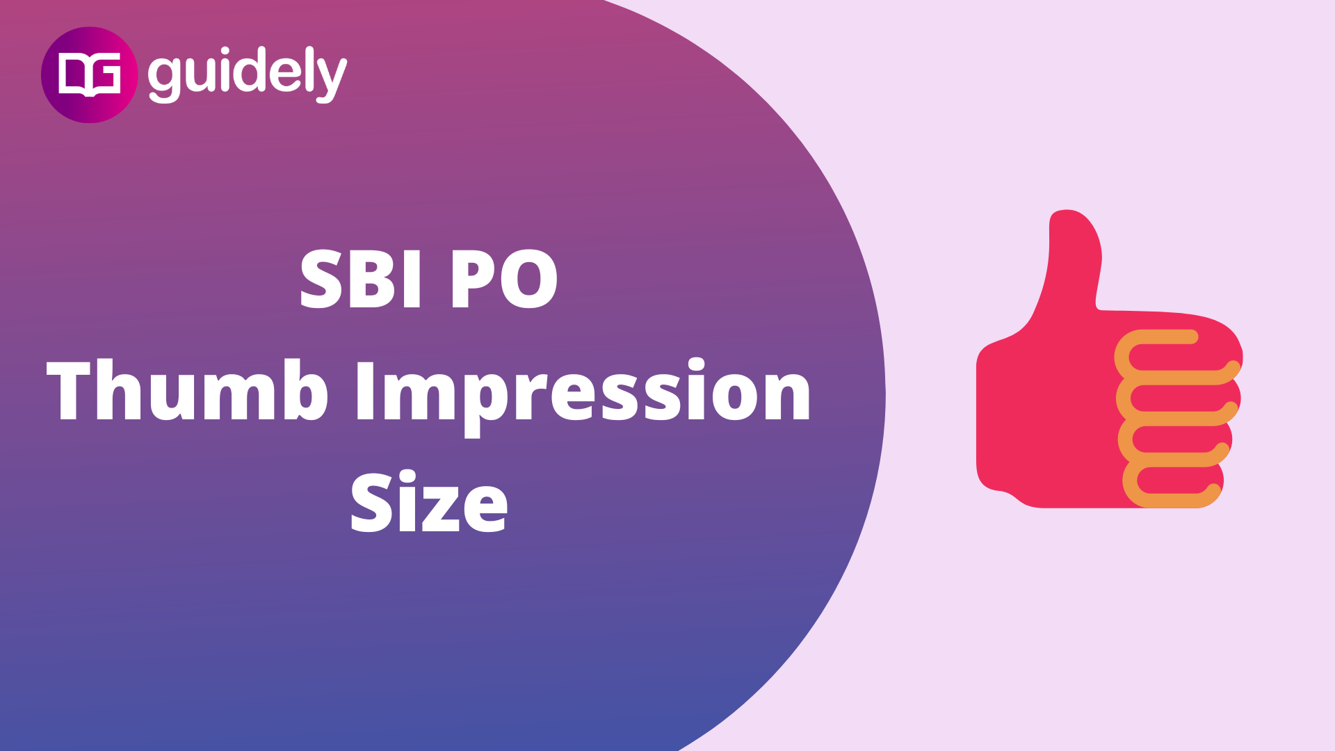 SBI PO Thumb Impression Size: Dimensions, Format to Apply